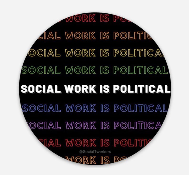 Social Work is Political Sticker - Etsy