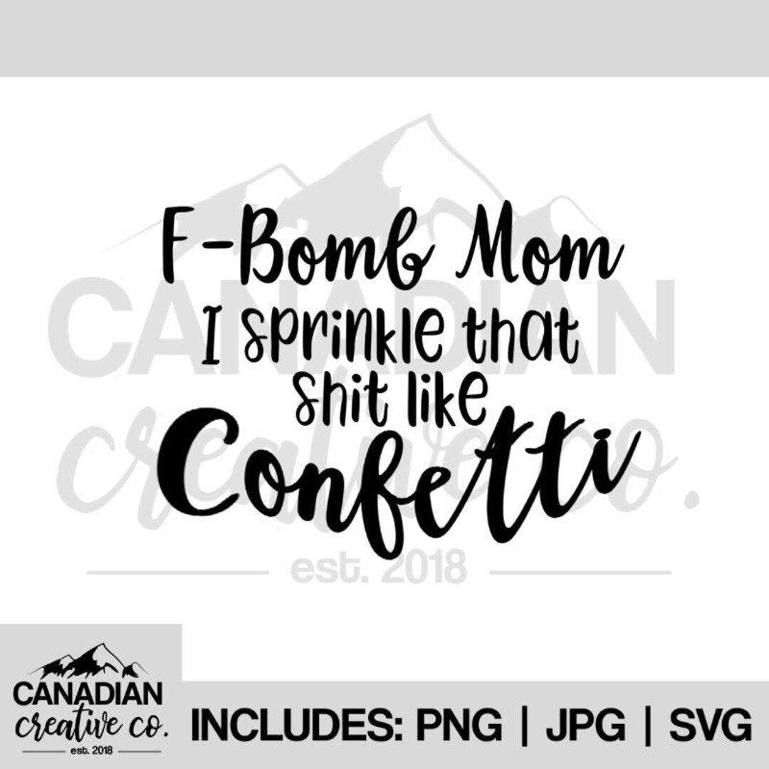 F Bomb Mom PNG, JPG, SVG for Silhouette Cricut - Etsy