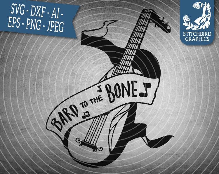Bard to the Bone SVG DXF Role Playing Instant Download | Etsy