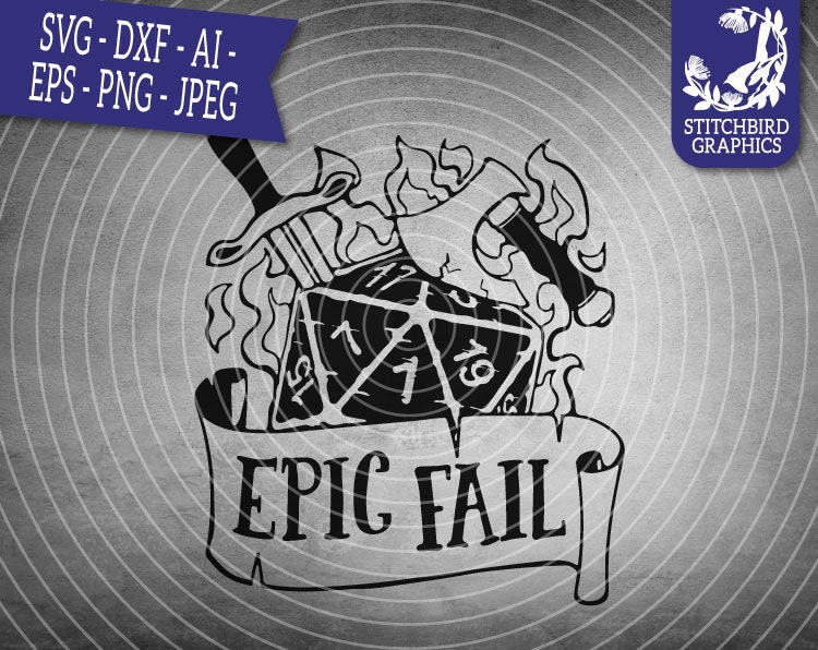 Epic Fail SVG DXF Role Playing Instant Download Stitchbird | Etsy