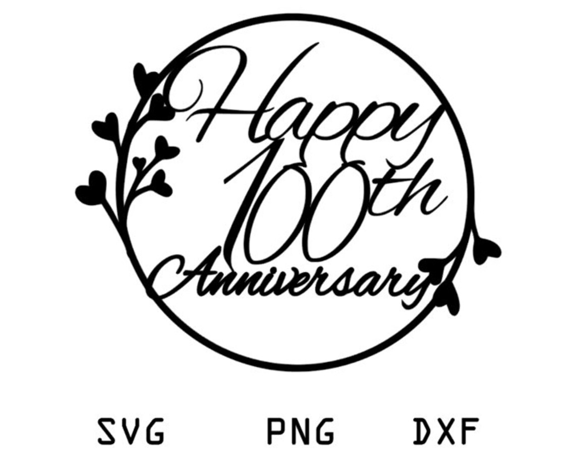 Wedding Frame, Birthday Deco, Happy 100th Anniversary Frame in SVG ...