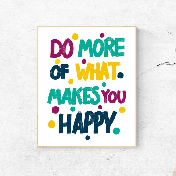Colorful Kids Quote Wall Art Playroom Prints Do More of What | Etsy UK