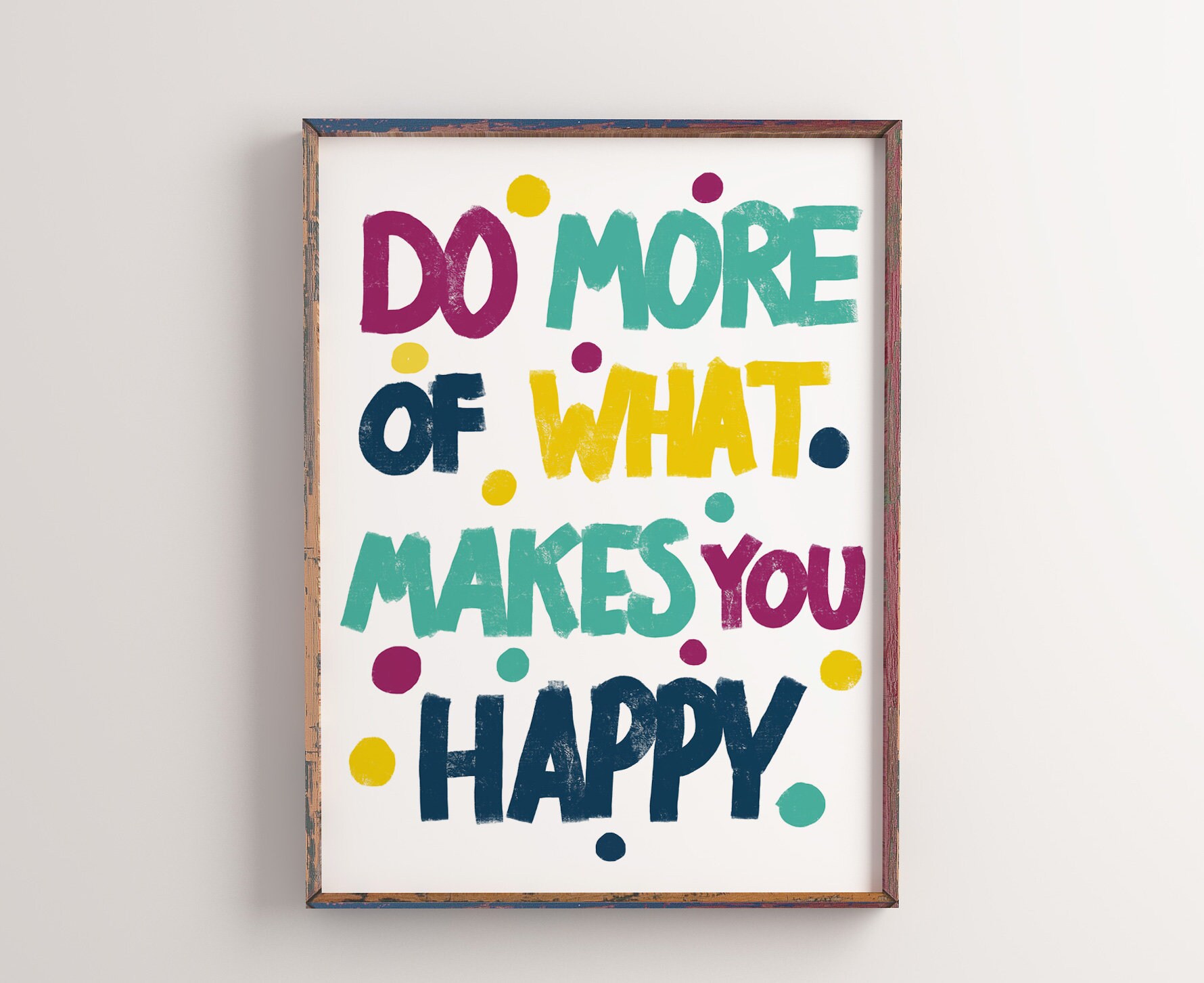 Colorful Kids Quote Wall Art, Playroom Prints, Do More of What Makes ...