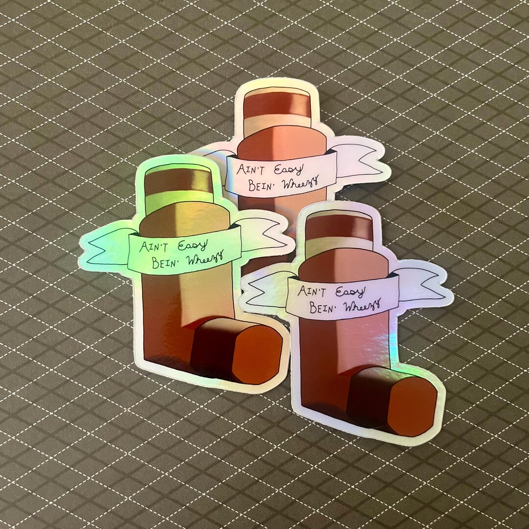 Ain't Easy Being Wheezy Holographic Sticker - Etsy