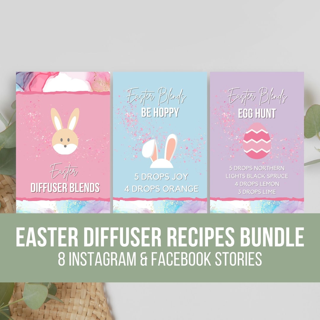 Hoppy Easter Diffuser Recipes for Instagram & Facebook Stories Young ...