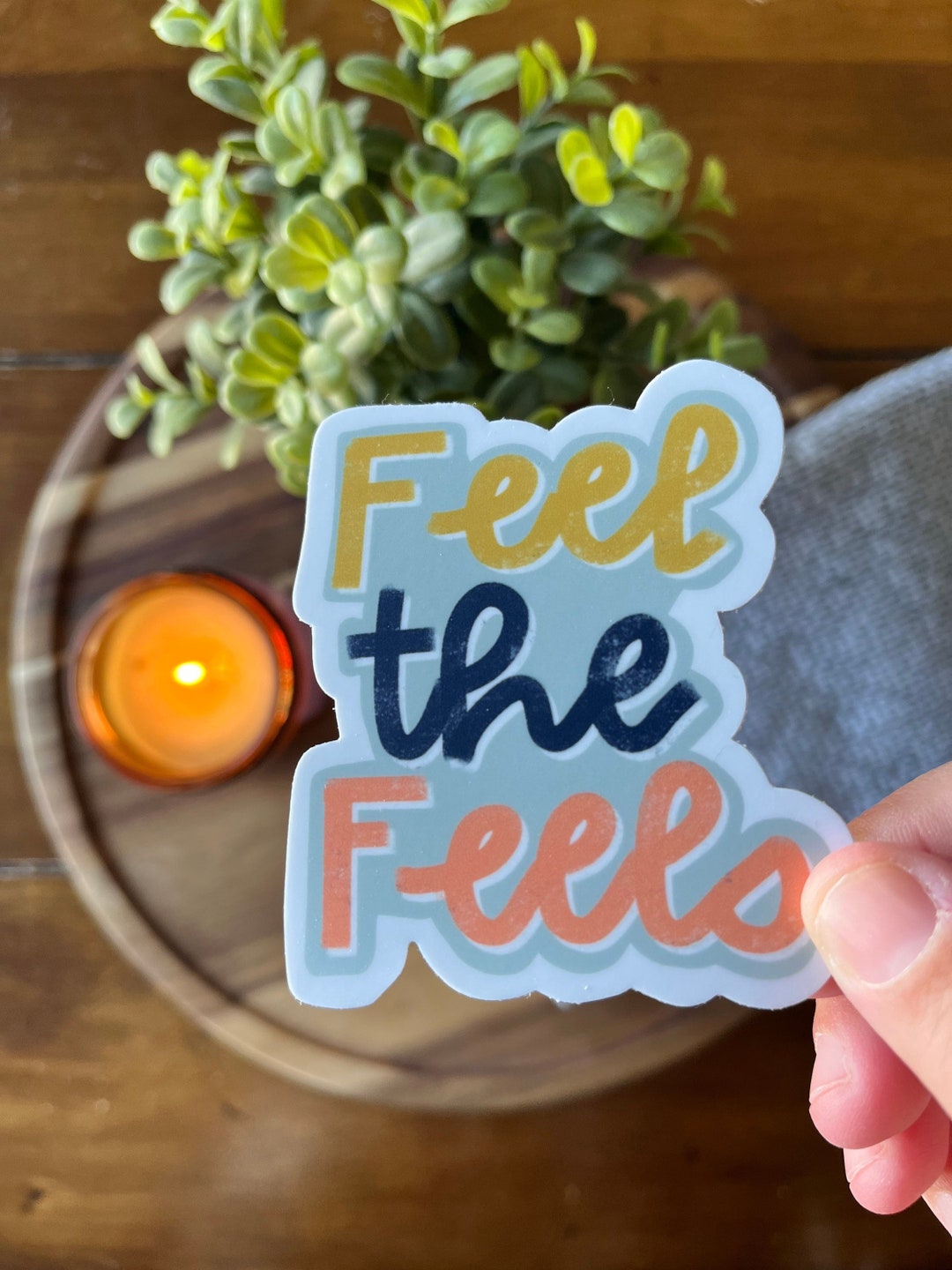 Feel the Feels Sticker | Motivational Sticker | Hydroflask Sticker ...