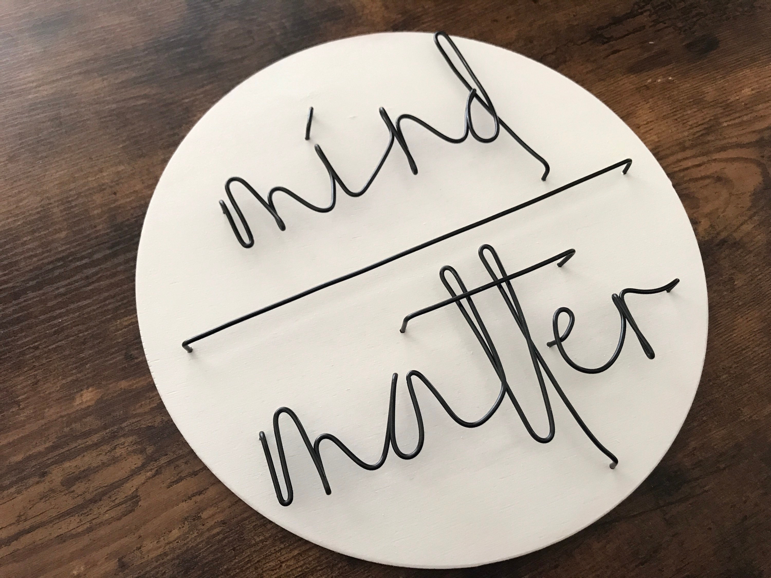 Mind Over Matter Wire & Wood Sign Inspirational Wall Hanging | Etsy