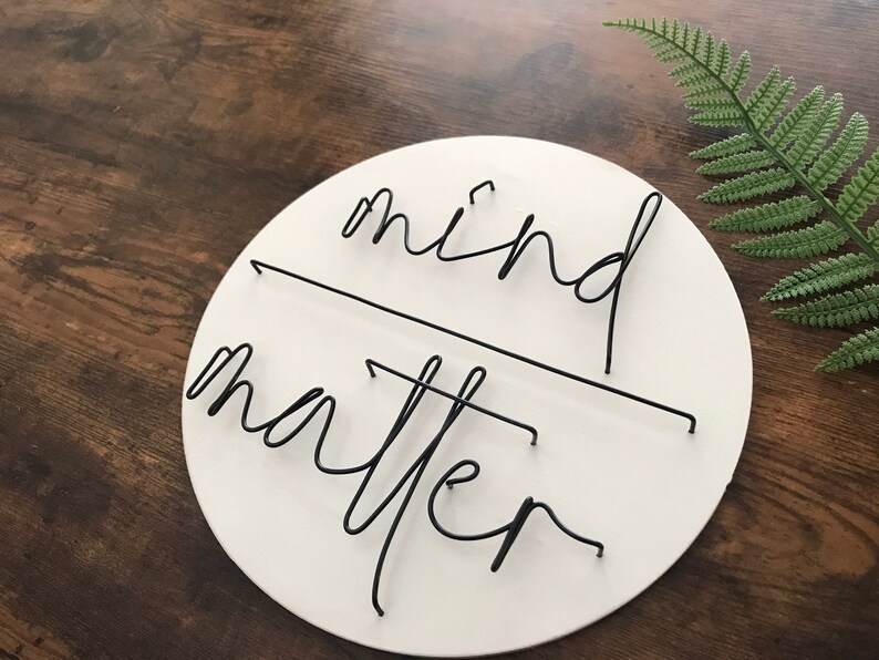 Mind Over Matter Wire & Wood Sign Inspirational Wall Hanging - Etsy