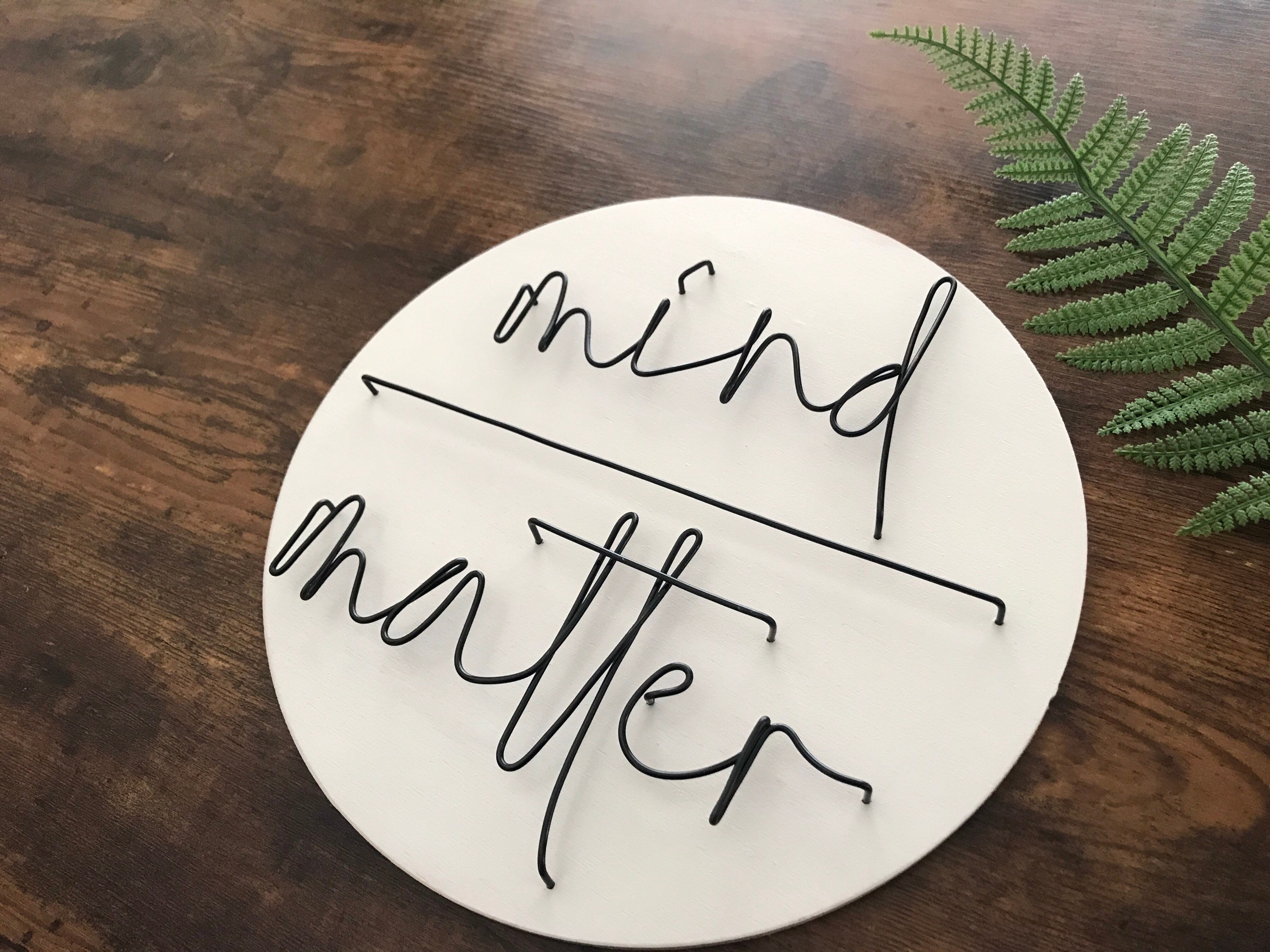Mind Over Matter Wire & Wood Sign Inspirational Wall Hanging | Etsy