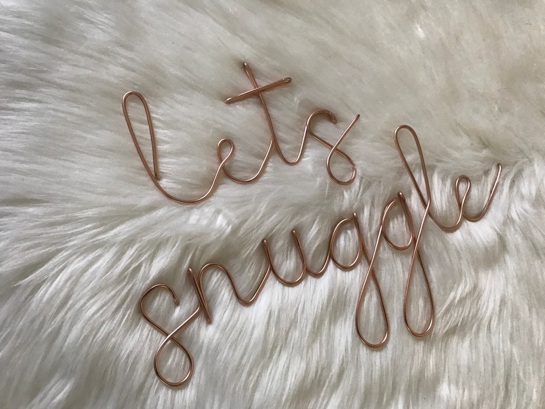 LETS SNUGGLE | Wire Word Sign | Wire Words | Bespoke | Home Decor ...