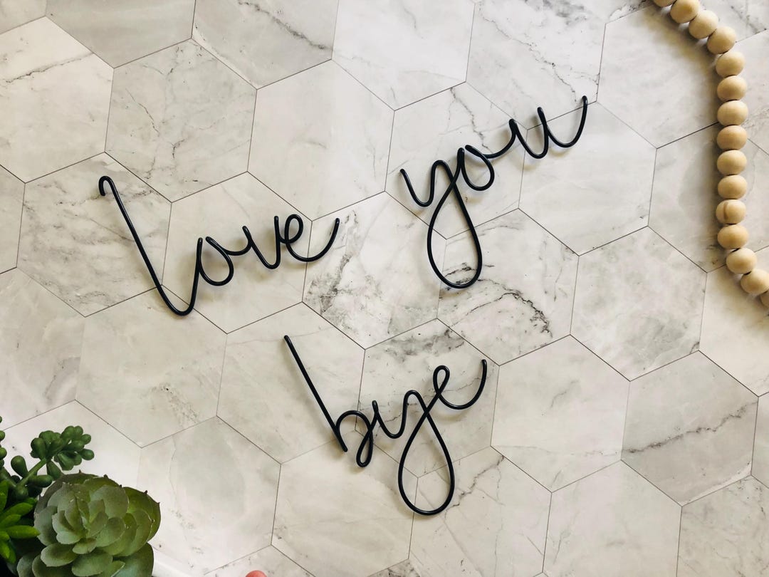 Love You Bye Sign | Wire Word Sign | Bedroom Sign | Living Room Sign ...
