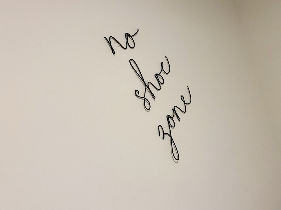 No Shoe Zone No Shoes Sign Entryway Sign Wire Word Sign - Etsy