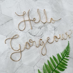 Hello Gorgeous Sign | Wire Word Sign | Bedroom Sign | Nursery Room ...
