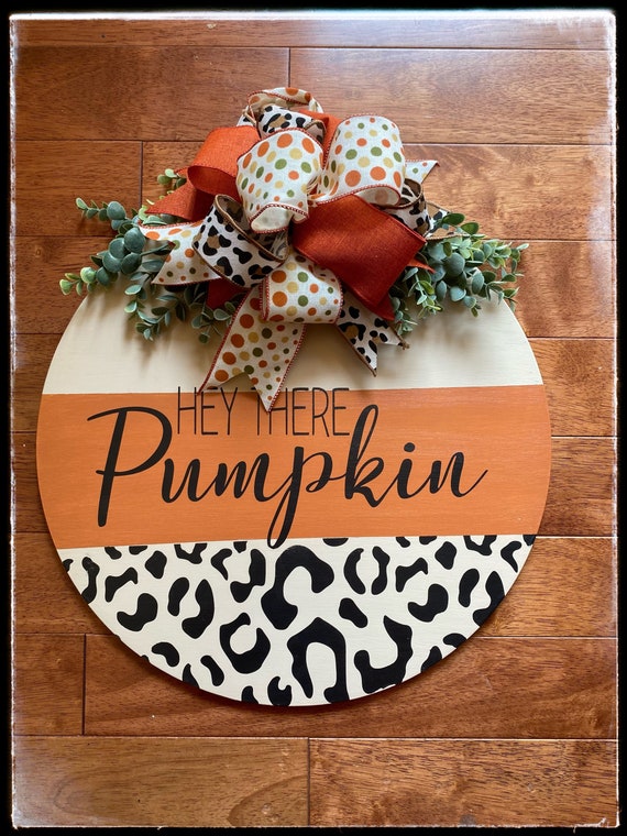 Hey There Pumpkin Door Hanger Round Wood Sign Fall Décor - Etsy