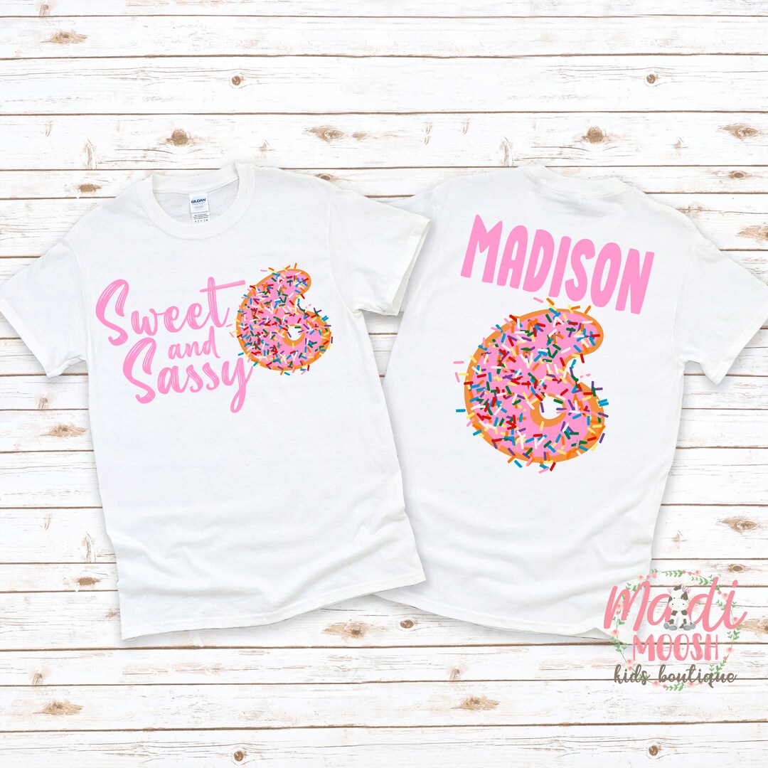 Sweet Sassy and Six Donut Birthday Shirt | Donut Birthday Shirt ...