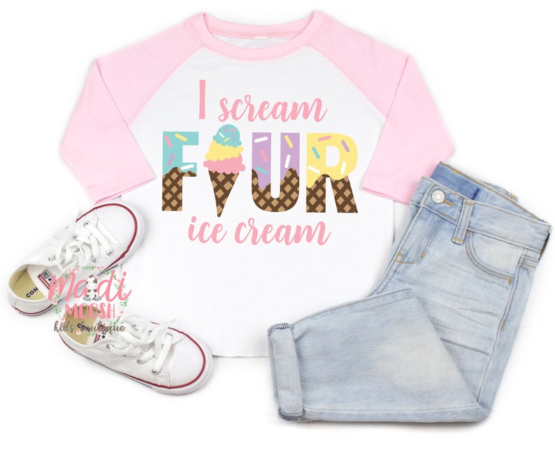 I Scream Four Ice Cream 4th Birthday Shirt, Girls Fourth Birthday Shirt ...