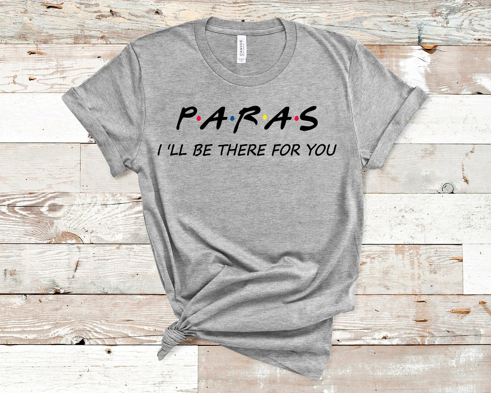 Paras Shirtparapro T-shirti'll Be There for You - Etsy