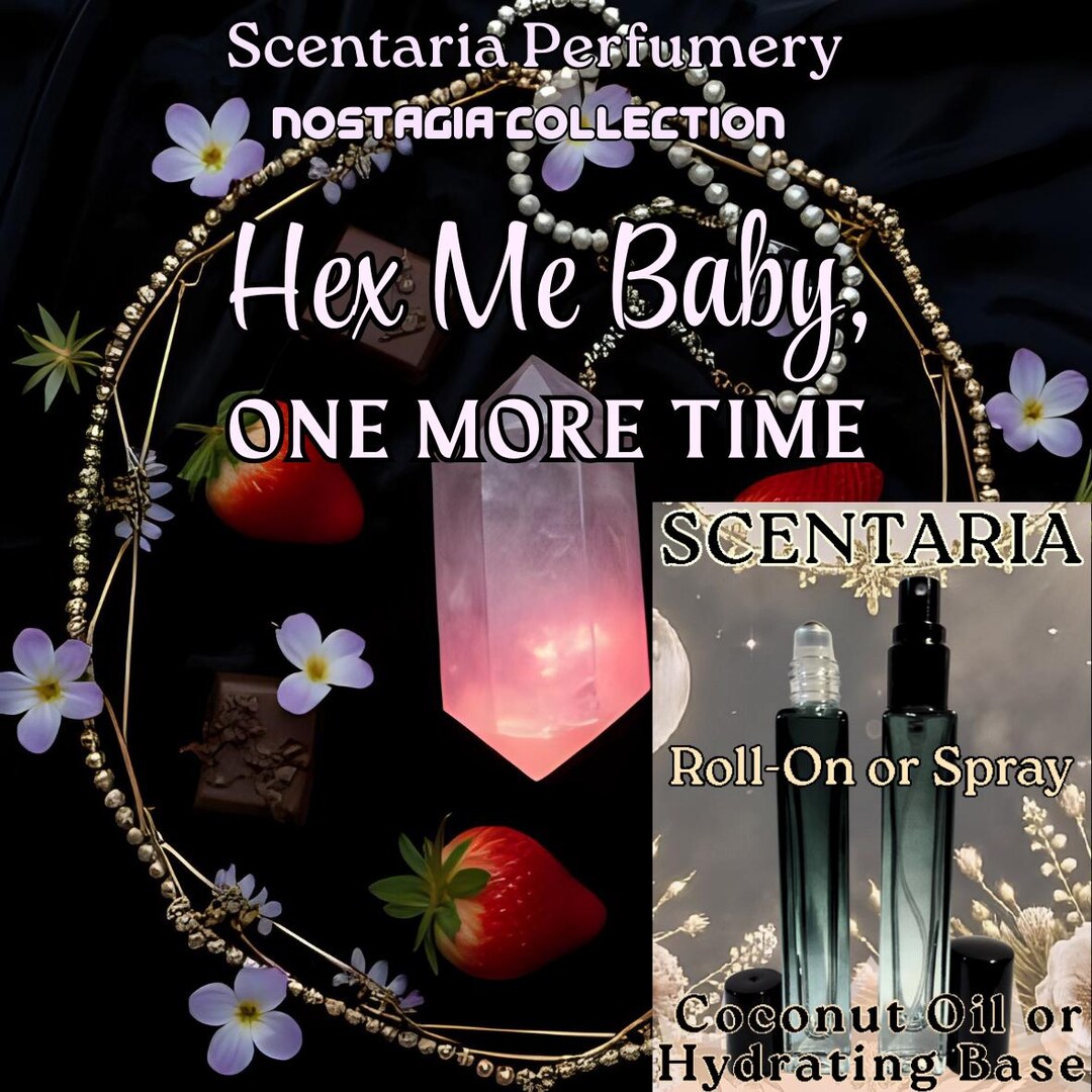 Hex Me Baby, One More Time Artisan Perfume: Strawberry, Jasmine ...