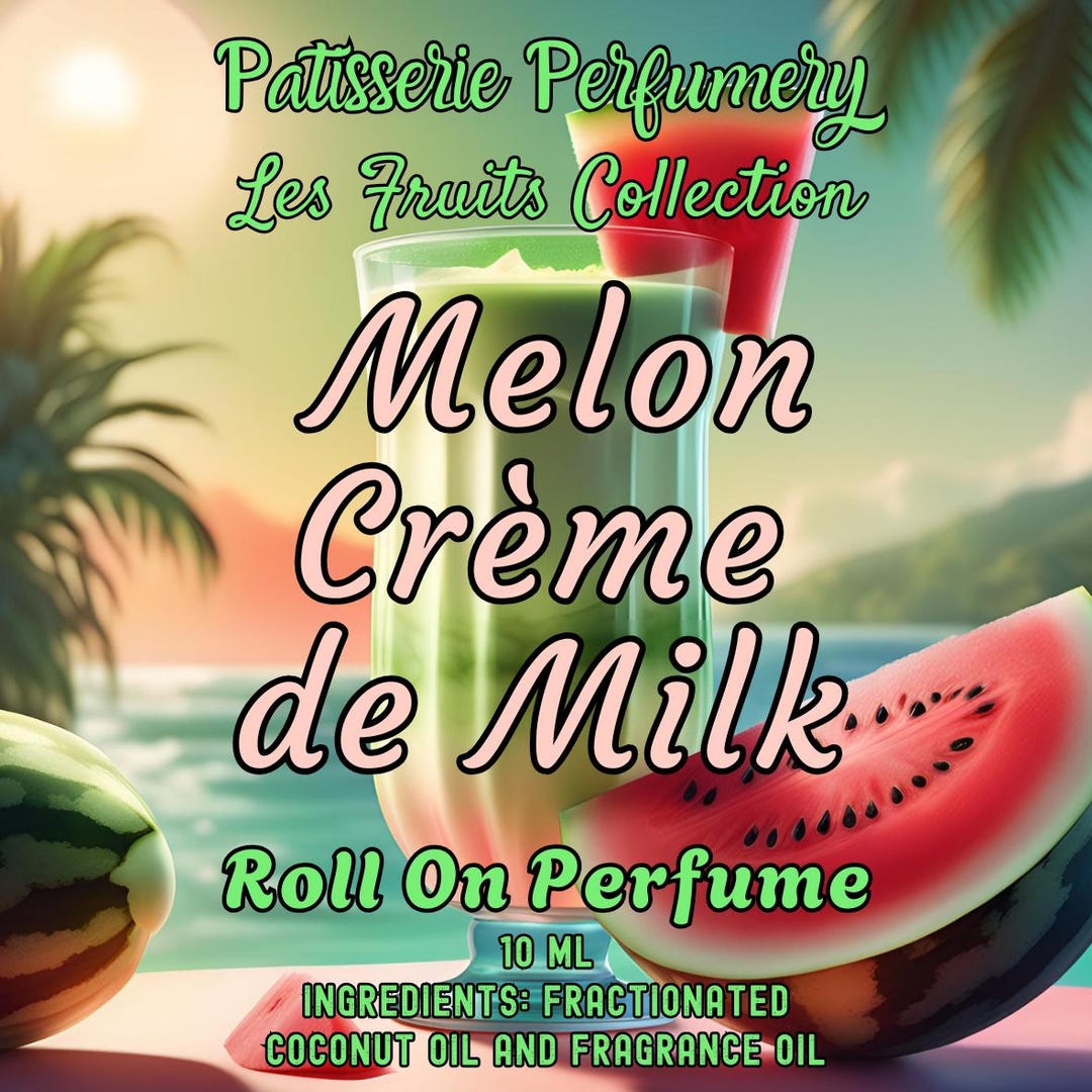 Melon Crème De Milk Perfume Watermelon, Sugar, Cream, Warm Vanilla A ...