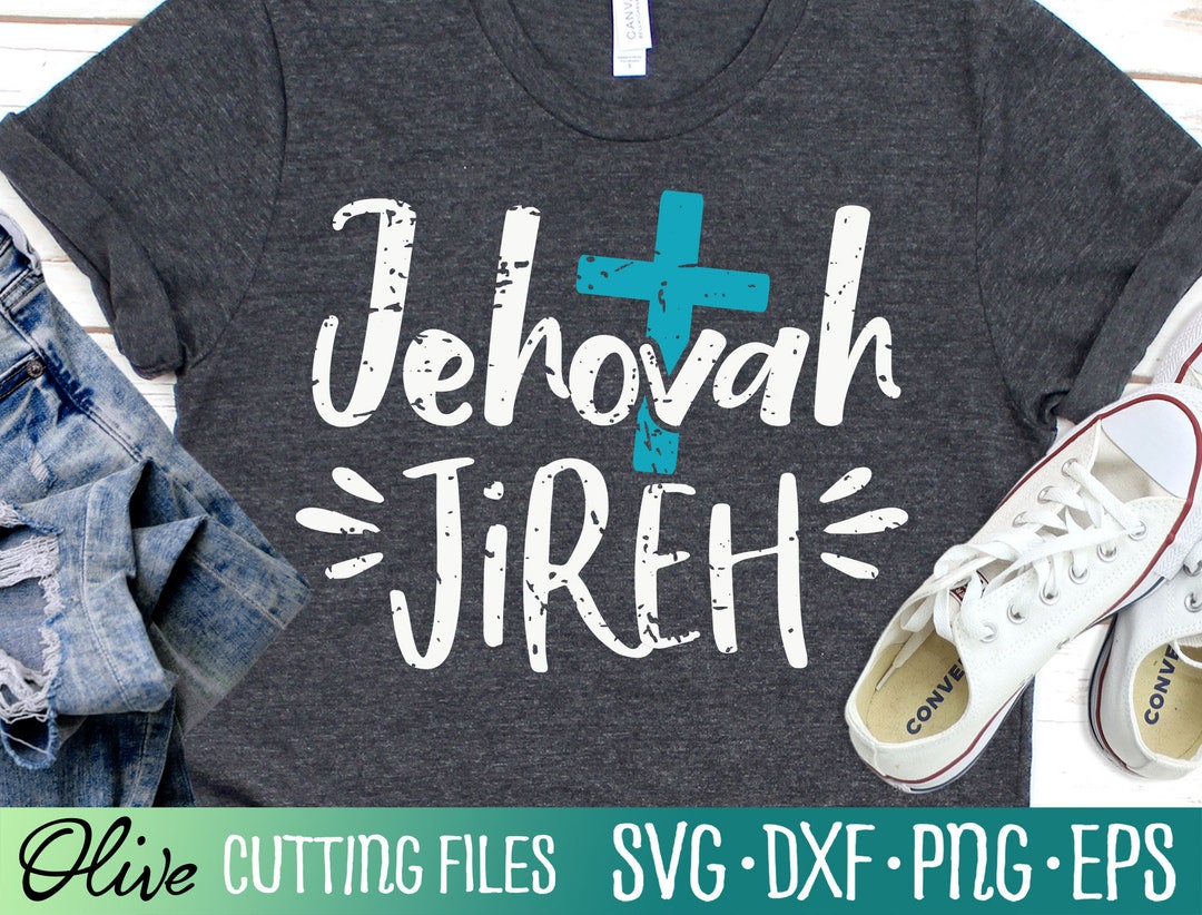 Jehovah Jireh Svg, Easter Svg, Christian Svg, Bible Svg, Jesus Svg ...