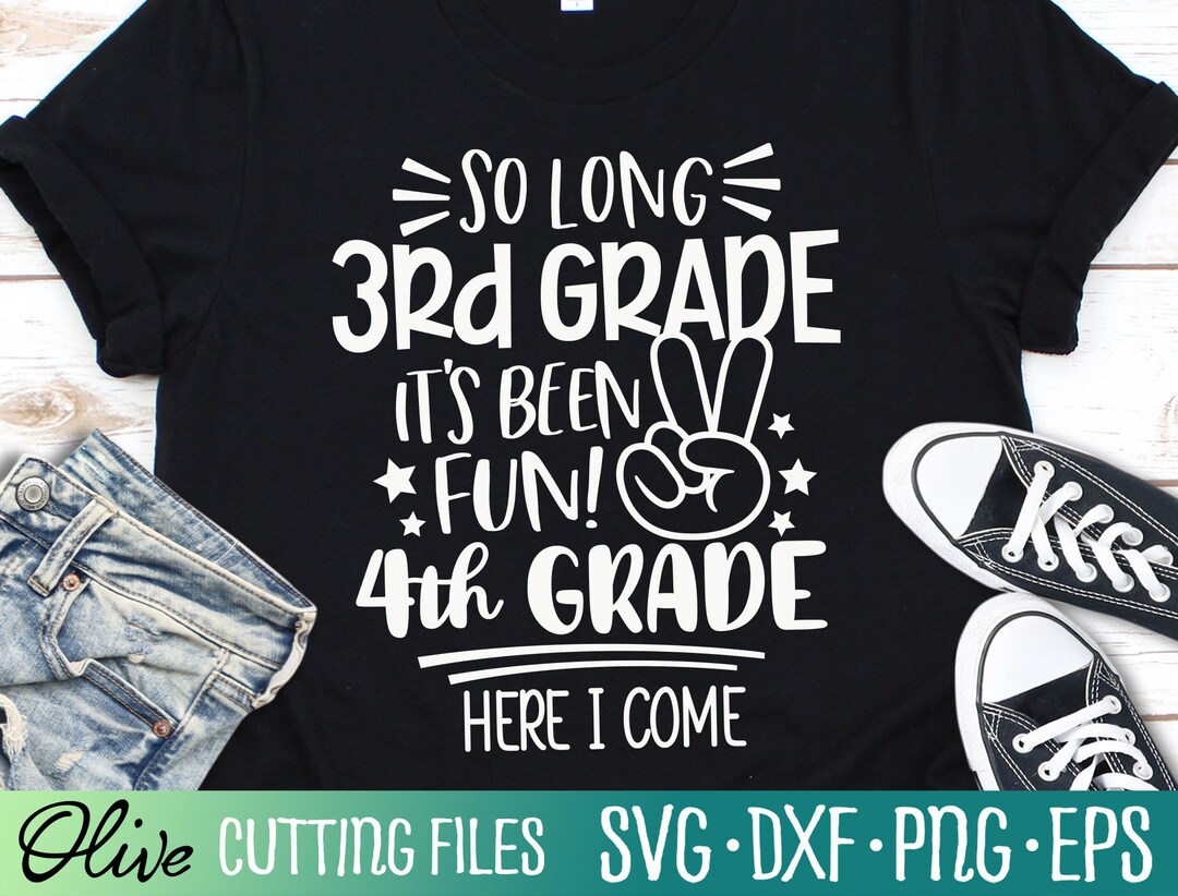So Long 3rd Grade Svg, Hello 4th Grade, Graduation Svg, Last Day of ...