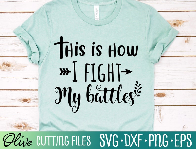 This is How I Fight My Battles Svg Christian Svg Bible Verse - Etsy