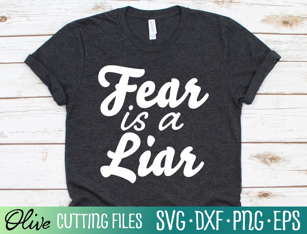 Fear is a Liar SVG, Bible Verse SVG, Christian SVG, Halloween Christian ...