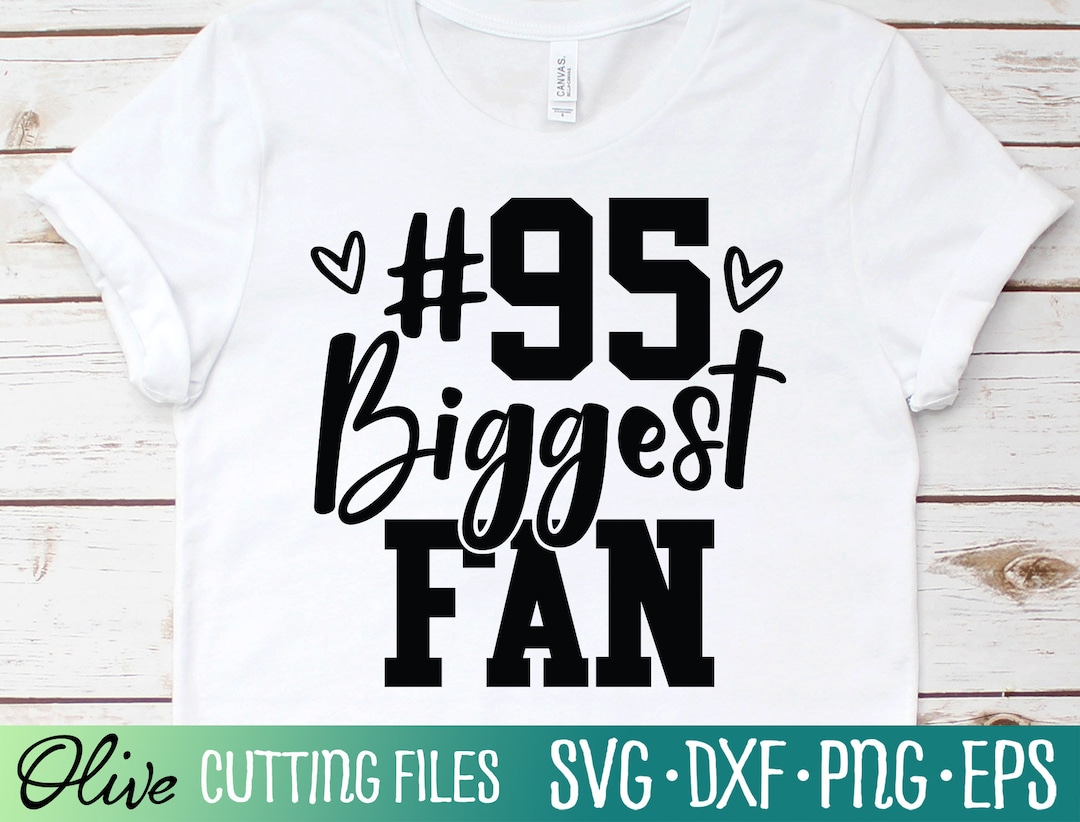 Jersey Number 95 Football Biggest Fan SVG, Football Mom SVG, Football ...