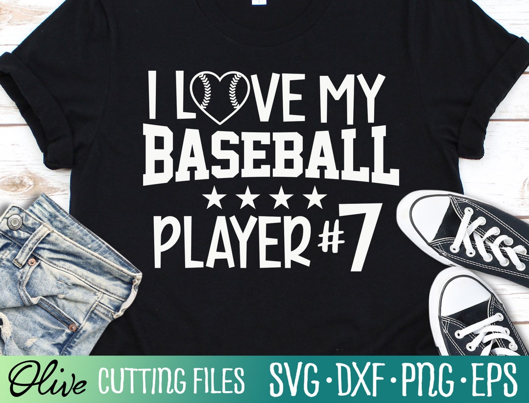 I Love My Baseball Player Number 7 Svg, Baseball Mom Svg, Baseball Svg ...