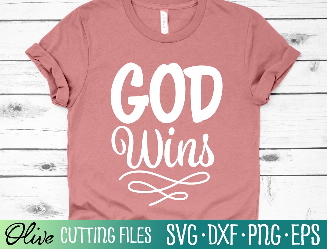 God Wins SVG, Christian SVG, Bible SVG, Jesus Svg, Cameo Cricut, Cut ...