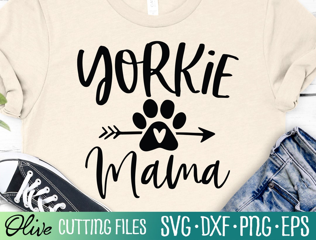 Yorkie Mama Svg, Yorkshire Terrier Svg, Dog Mom Svg, Mom Life, Mothers ...