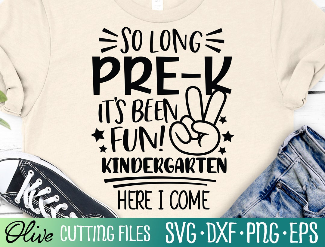 So Long Pre-k Preschool Svg, Hello Kindergarten, Graduation Svg, Last ...
