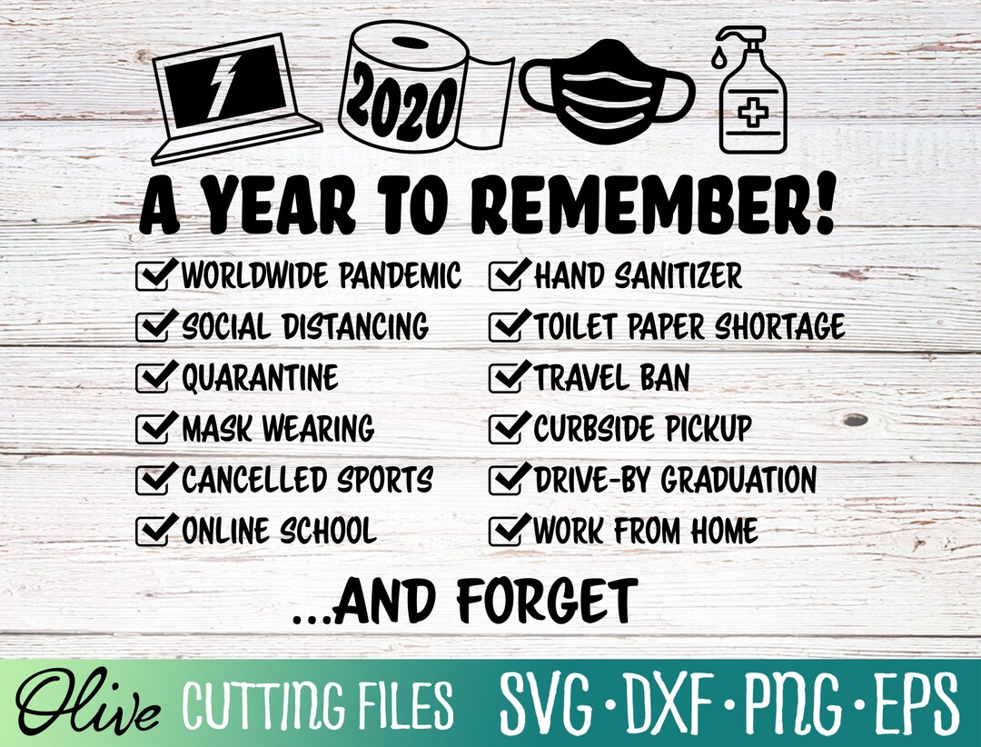 A Year to Remember SVG, 2020 Pandemic SVG, Covid SVG, New Years 2020 ...