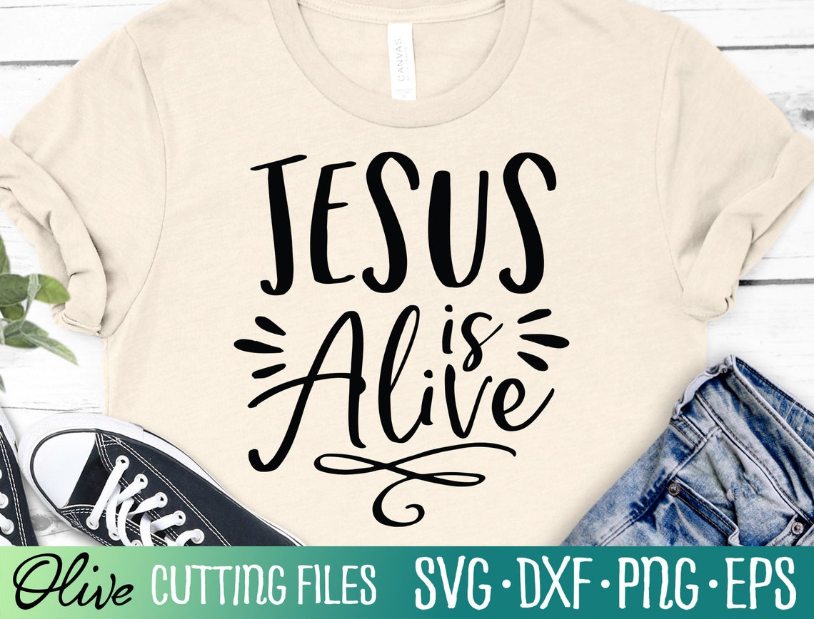 Jesus is Alive Svg Easter Svg Christian Svg Bible Svg - Etsy