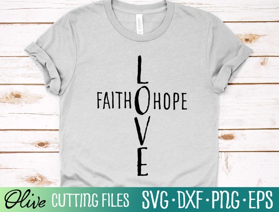 Faith Hope Love Cross SVG Bible Verse SVG Christian SVG - Etsy