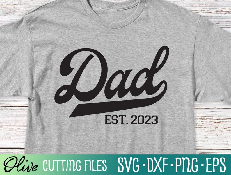 Dad Est. 2023 New Dad Svg 2023 Dad Svg Father's Day - Etsy Hong Kong