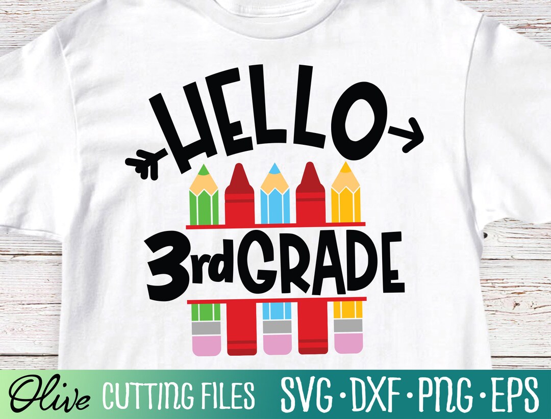 Hello 3rd Grade Svg, Crayon Back to School Svg, First Day of School Svg ...