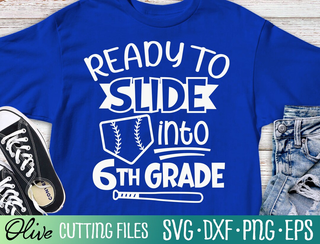 Ready to Slide Into Sixth Grade, 6th Grade Svg, Last Day of School ...