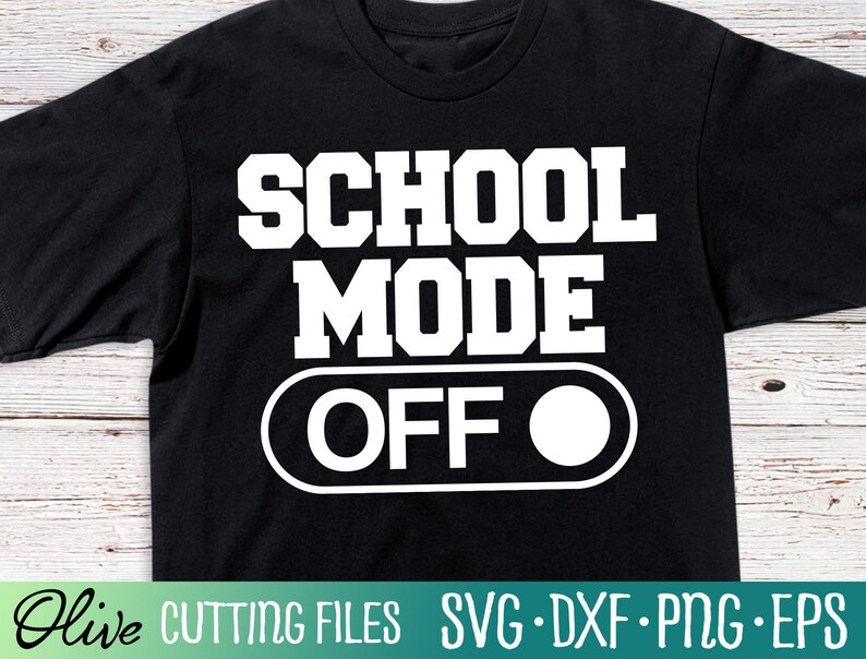 School Mode off Svg Summer Vacation Svg Senior 2022 Svg - Etsy