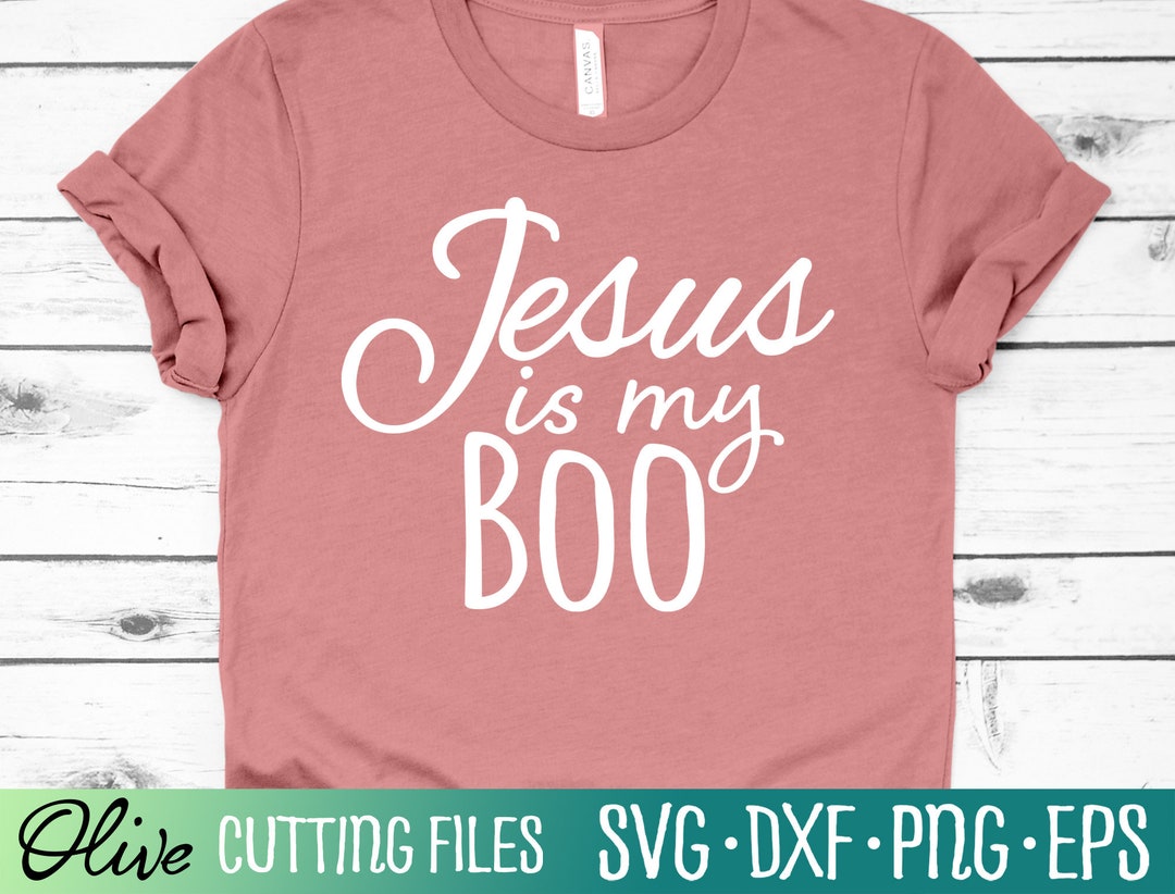 Jesus is My Boo SVG, Christian Halloween SVG, Christian Svg, Fall Svg ...