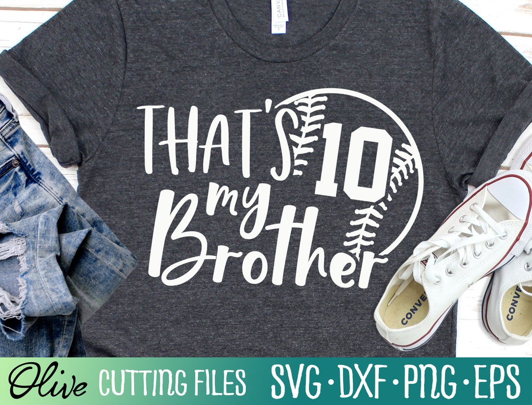 That's My Brother Number 10 Baseball Svg, Baseball Brother Svg ...