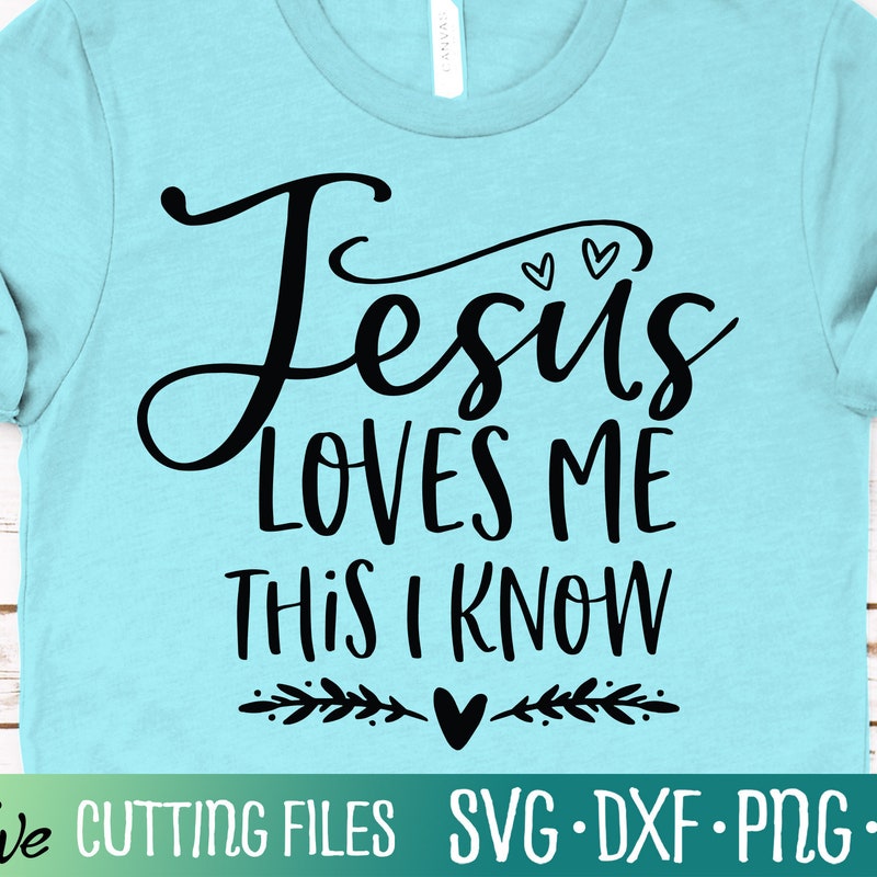 Jesus Loves Me Svg - Etsy