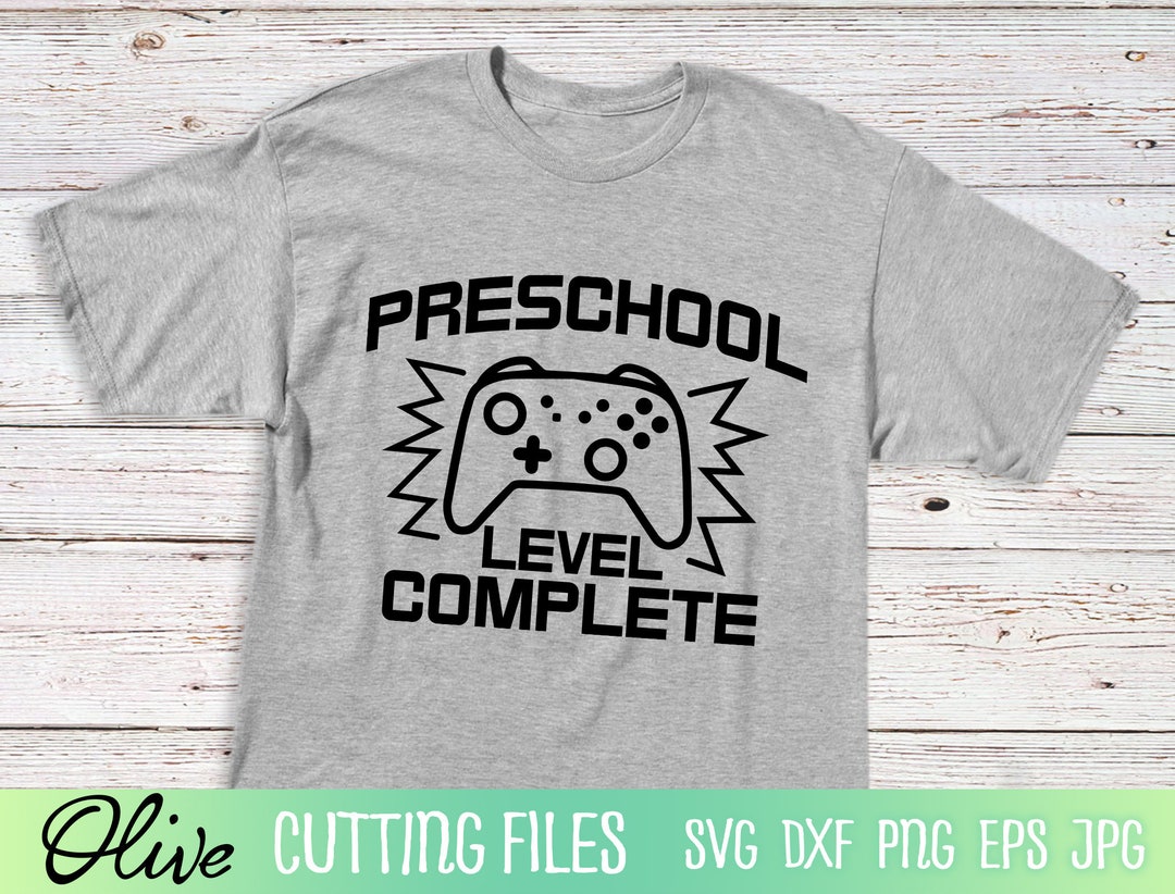 Preschool Level Complete SVG, Last Day of School Svg, Preschooler SVG ...