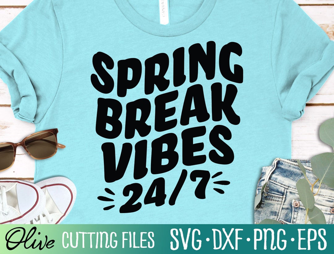 Spring Break Vibes Svg, Teacher Break Svg, Spring Break Svg, Spring ...
