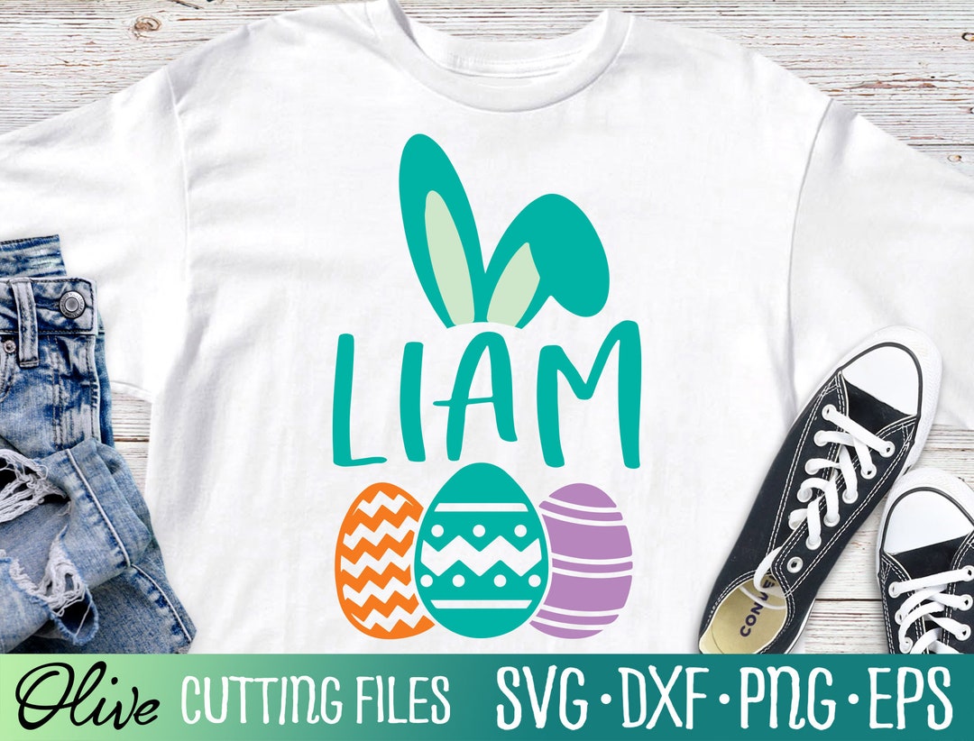 Easter Name Liam Svg, Bunny Svg, Easter Egg Svg, Easter Bunny Svg ...