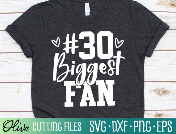 Number 30 Football Biggest Fan SVG Football Mom SVG Football - Etsy