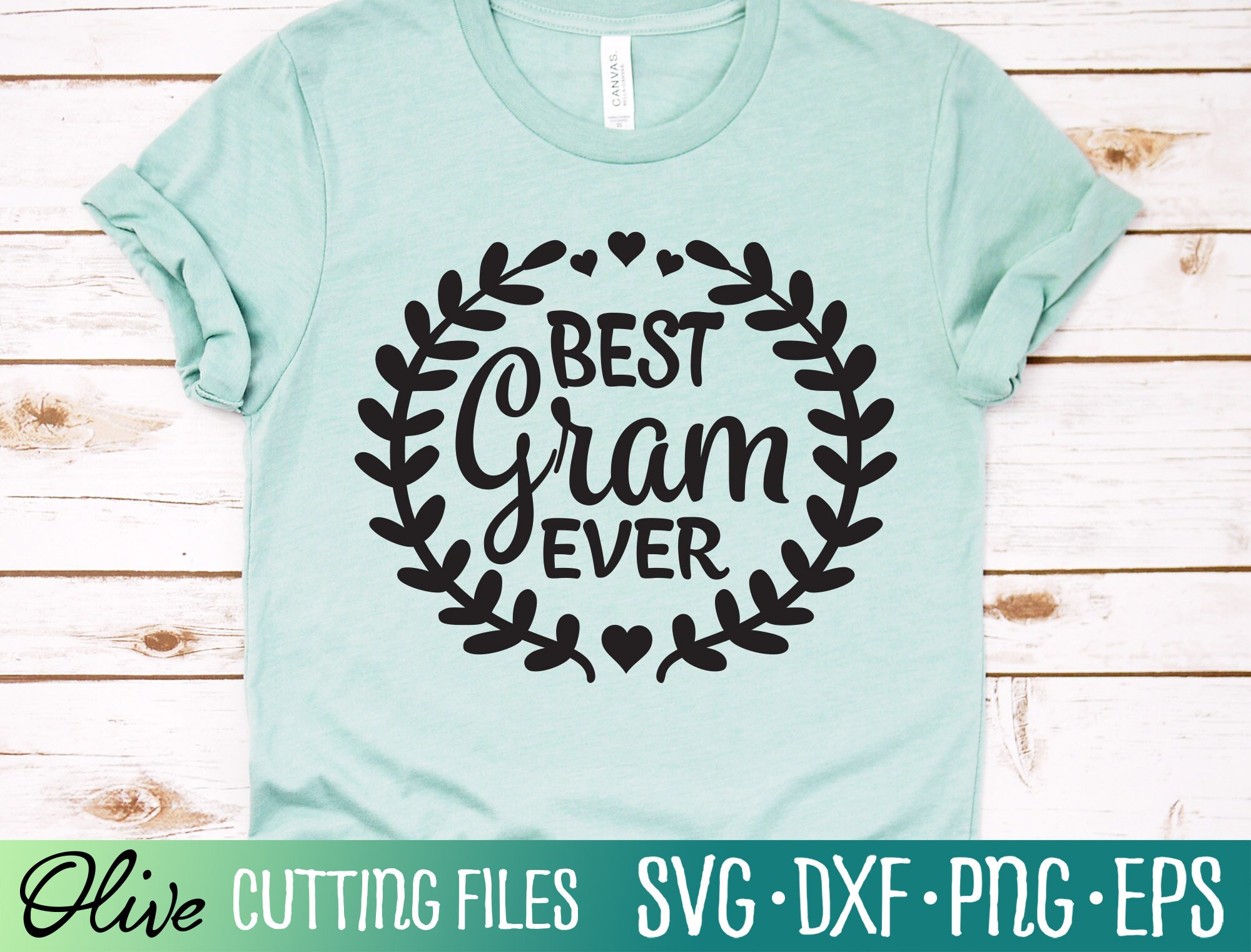 Best Gram Ever Svg, Grandma Svg, Nana Svg, Mothers Day Gift Svg, Mother ...