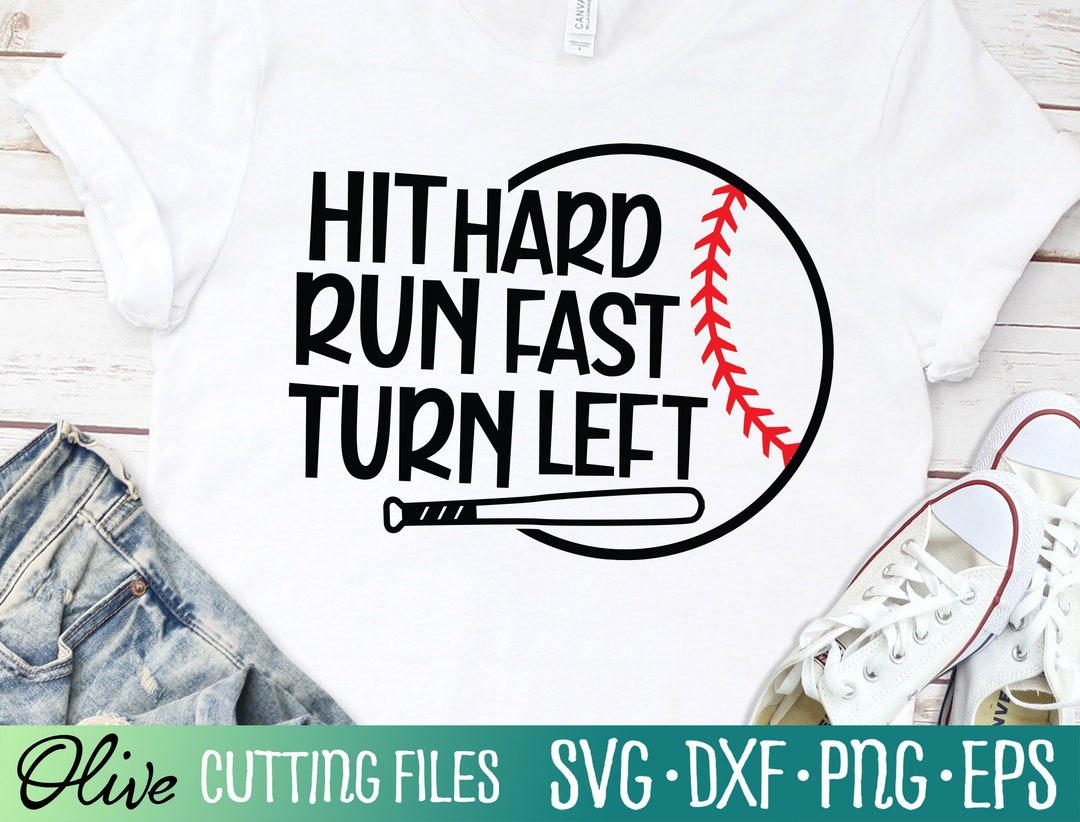 Hit Hard Run Fast Turn Left Svg, Baseball Brother Svg, Baseball Svg ...