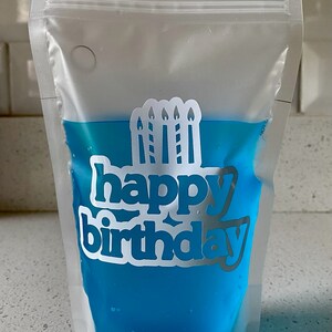Birthday Drink Pouches Happy Birthday It's My Birthday - Etsy