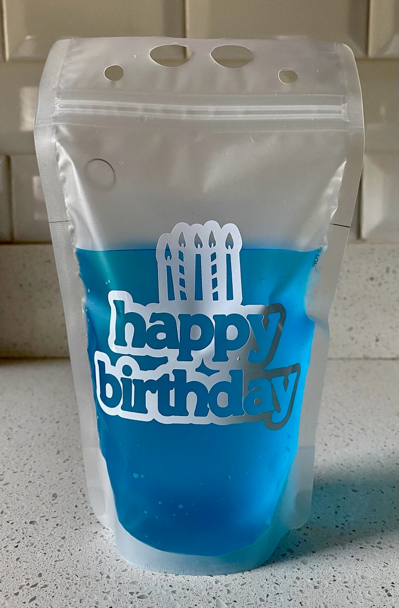 Birthday Drink Pouches Happy Birthday It's My Birthday - Etsy